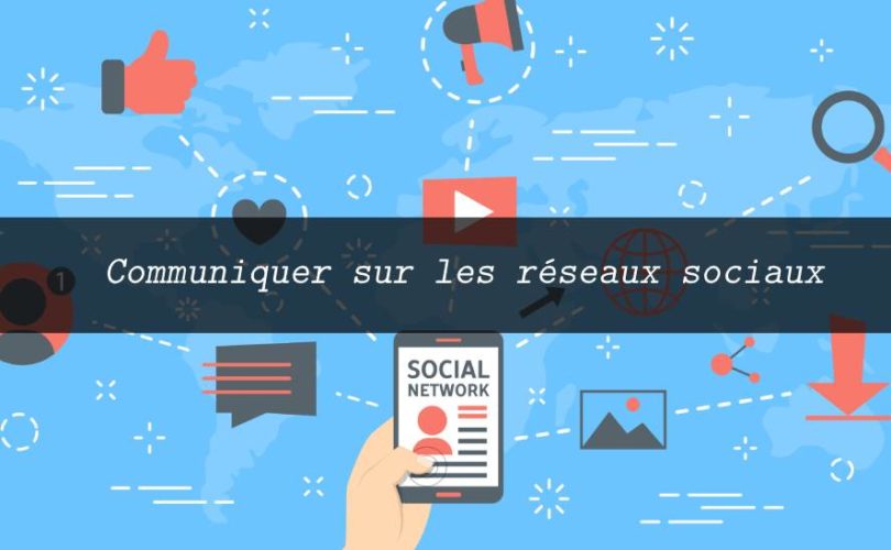 Formation communiquer efficacement sur les réseaux sociaux